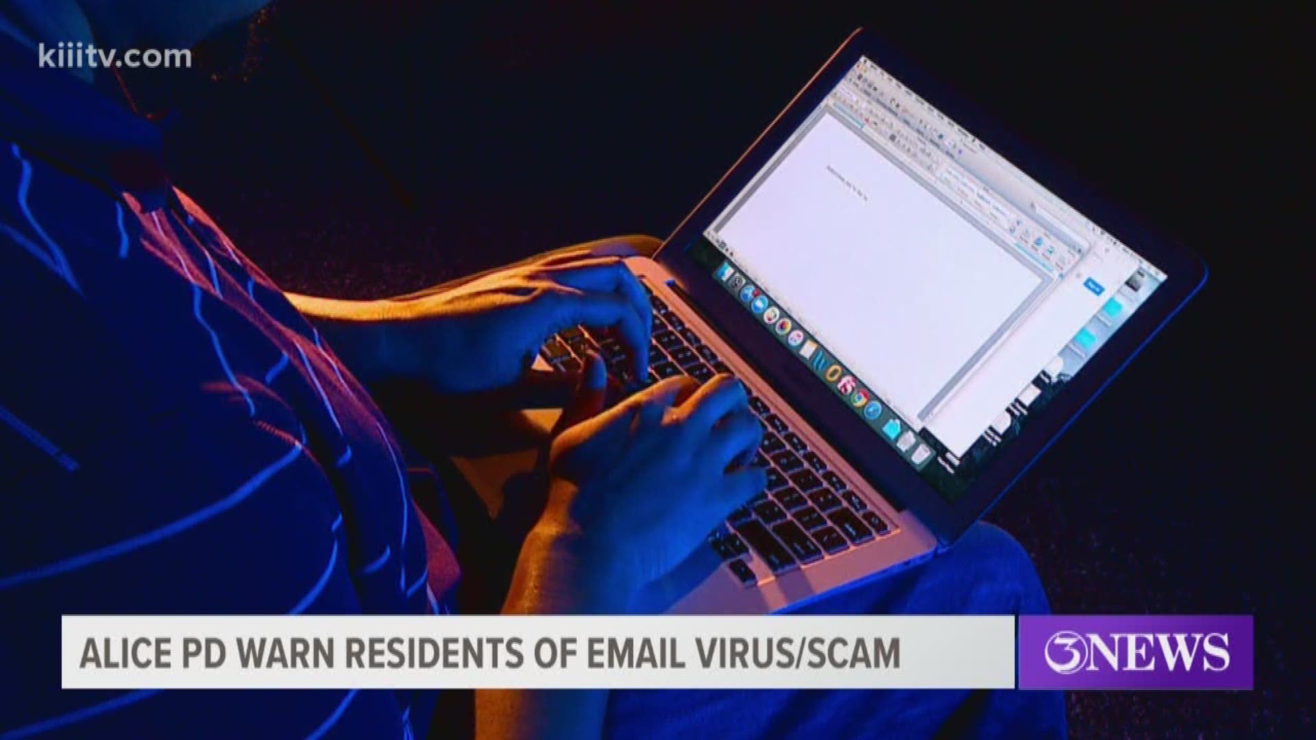 Alice police warn residents of email virus, scam | kiiitv.com