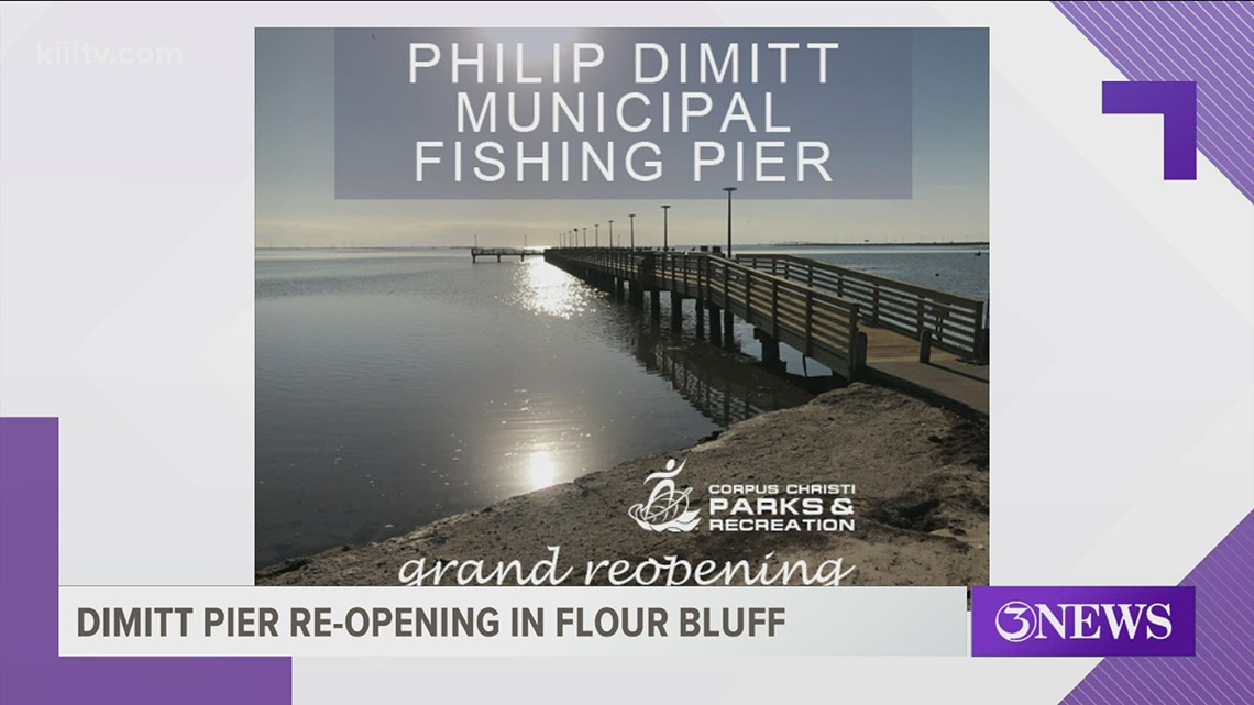 Philip Dimmitt Municipal Fishing Pier in Flour Bluff reopens with new ...