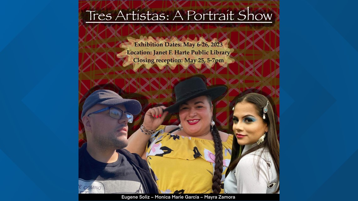 Tres Artistas: A Portrait Show to hold closing reception May 25 ...