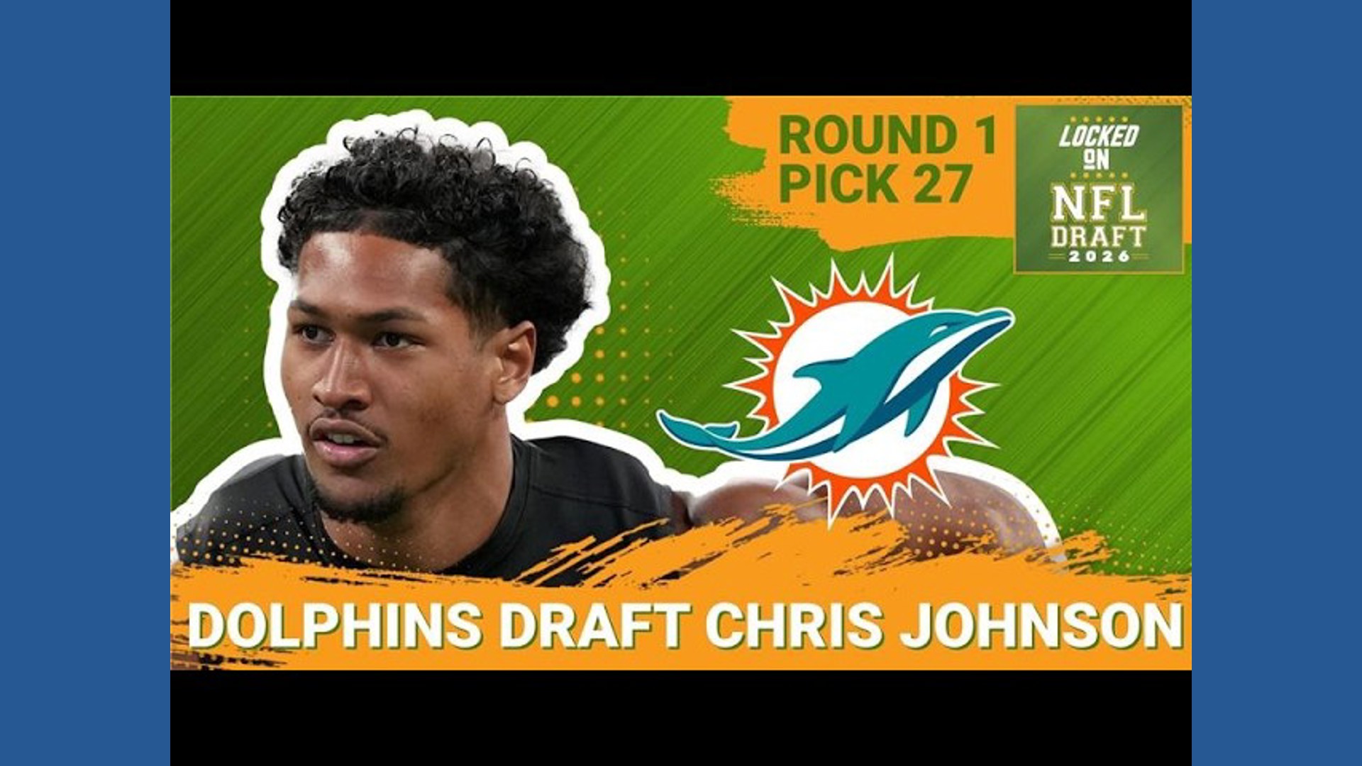 Locked On Draft Night | Miami Dolphins | Chris Johnson | kiiitv.com