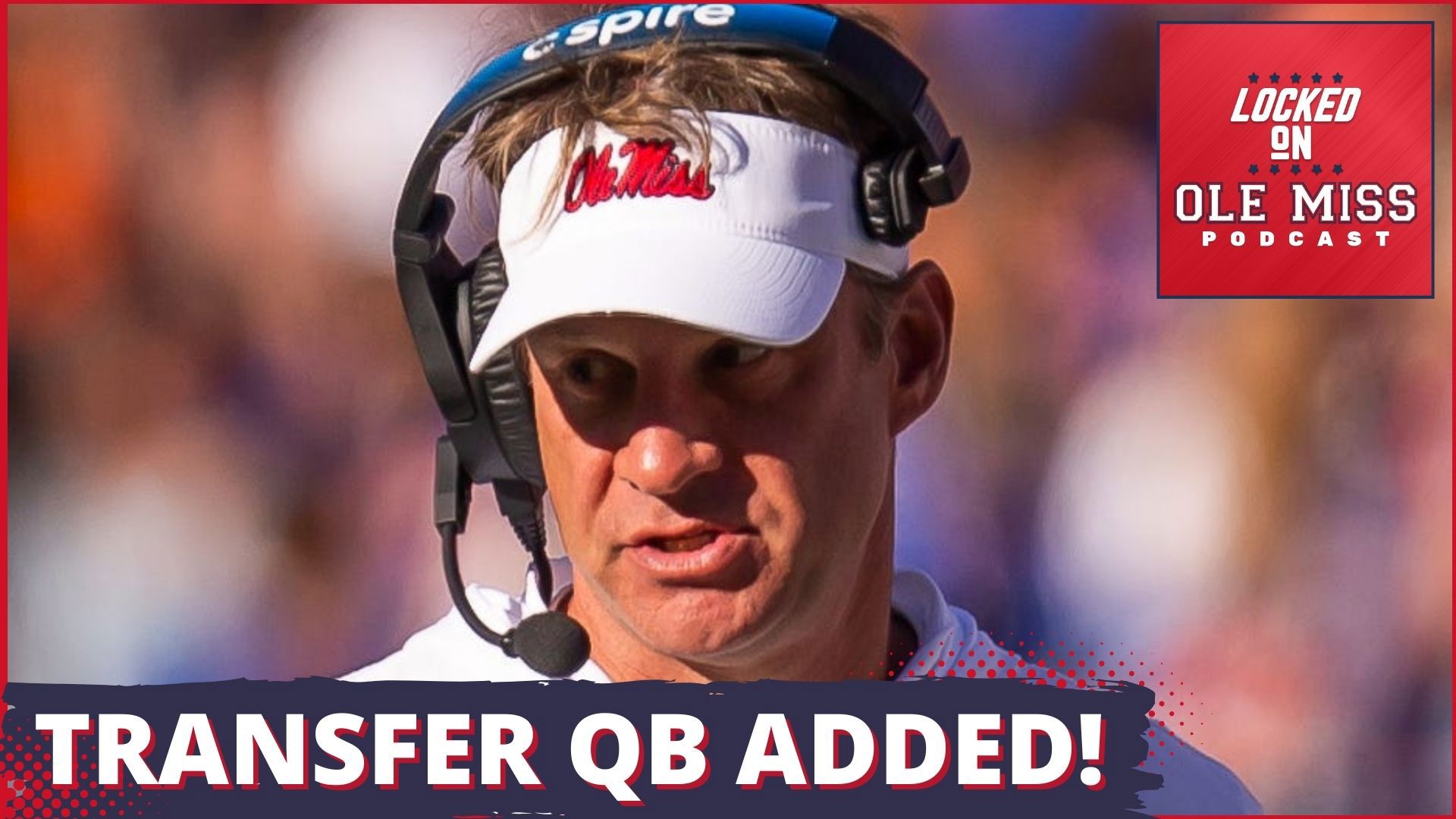 LANE KIFFIN STRIKES: Ole Miss ADDS Transfer Portal Quarterback | kiiitv.com