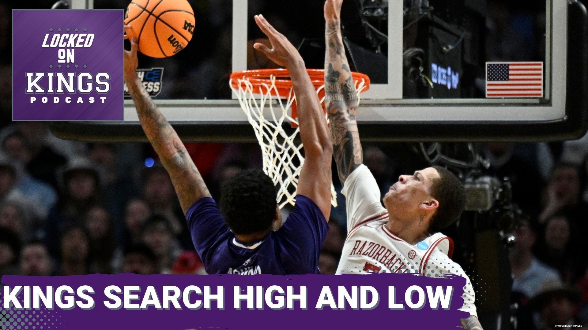Kings search HIGH AND LOW in draft build up, is an NCAA shift forcing ...